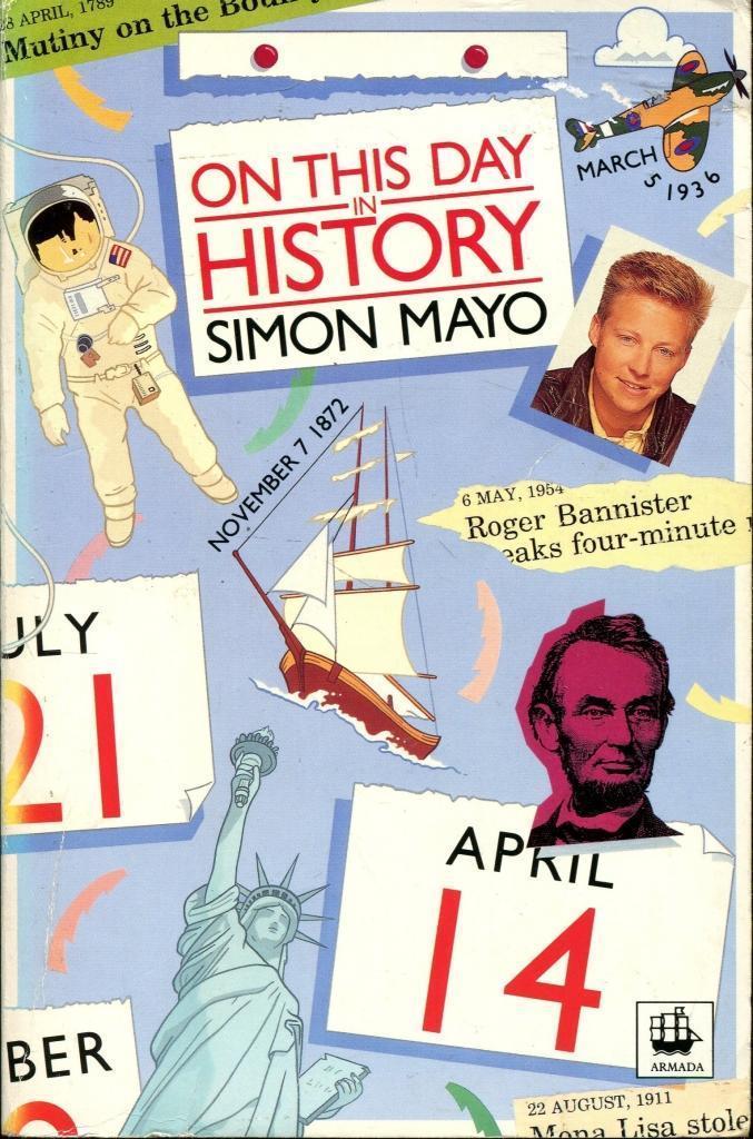 On This Day in History by Simon Mayo | Goodreads