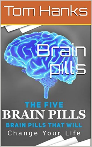 Brain pills by Tom Hanks | Goodreads
