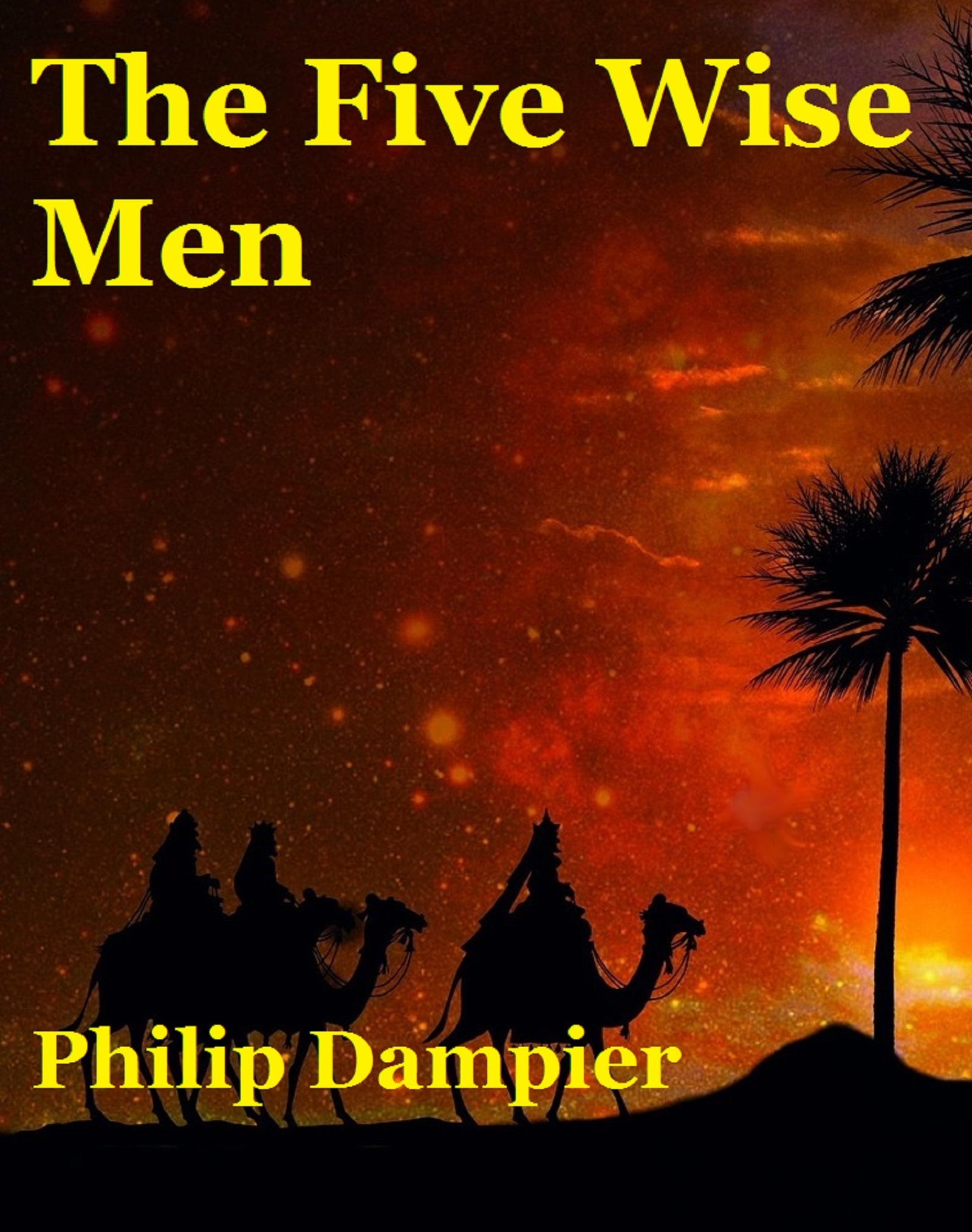 The Five Wise Men by Philip Dampier | Goodreads