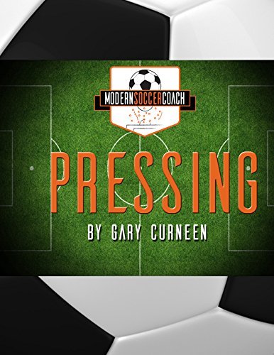 Modern Soccer Coach Pressing by Gary Curneen | Goodreads