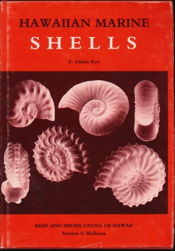 Hawaiian Marine Shells Reef and Shore Fauna of Hawaii Section Four ...