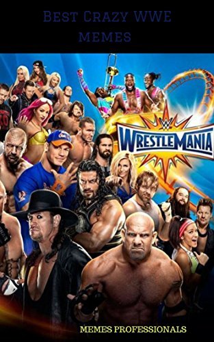 Best Crazy WWE memes: Fabulous memes of WWE by Memes Professionals ...