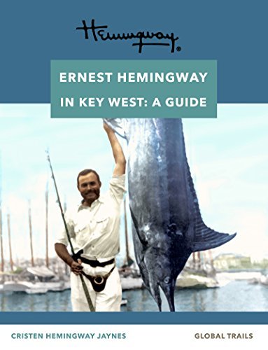 Ernest Hemingway in Key West: Walking with Writers by Sainted Media ...