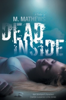 Dead Inside by M. Mathews | Goodreads
