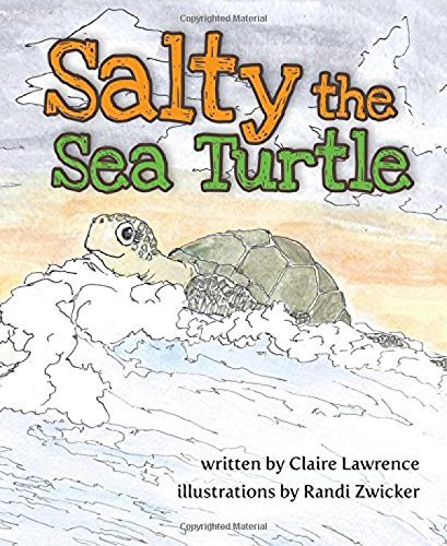 Salty the Sea Turtle by Claire Lawrence | Goodreads