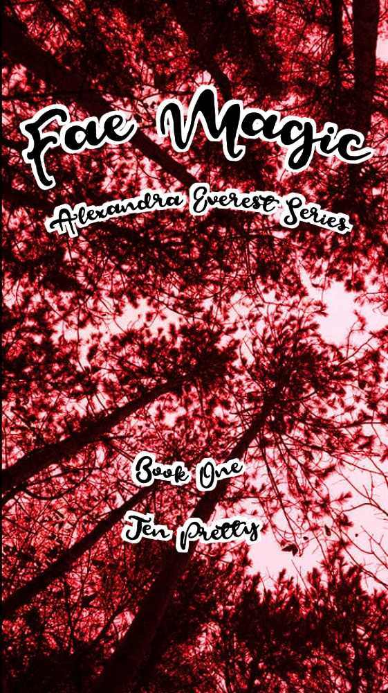 Fae Magic (Alexandra Everest #1) by Jen Pretty | Goodreads