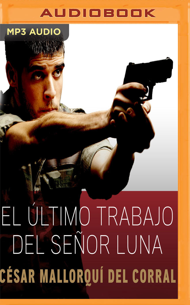 El último trabajo del señor Luna (Spanish Edition) by César Mallorquí ...