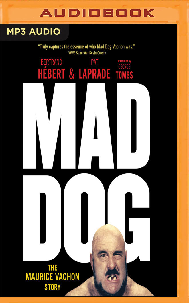 Mad Dog by Pat Laprade Bertrand Hébert | Goodreads