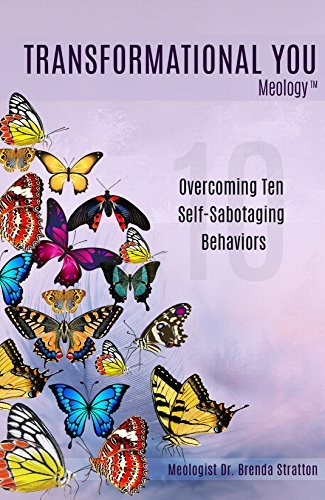 Transformational You: Overcoming Ten Self-Sabotaging Behaviors by ...