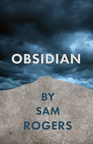 Obsidian by Sam Rogers | Goodreads