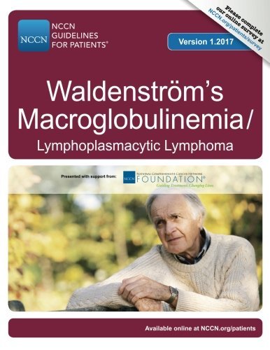 Waldenstrom's Macroglobulinemia: Lymphoplasmacytic Lymphoma by National Comprehensive Cancer ...