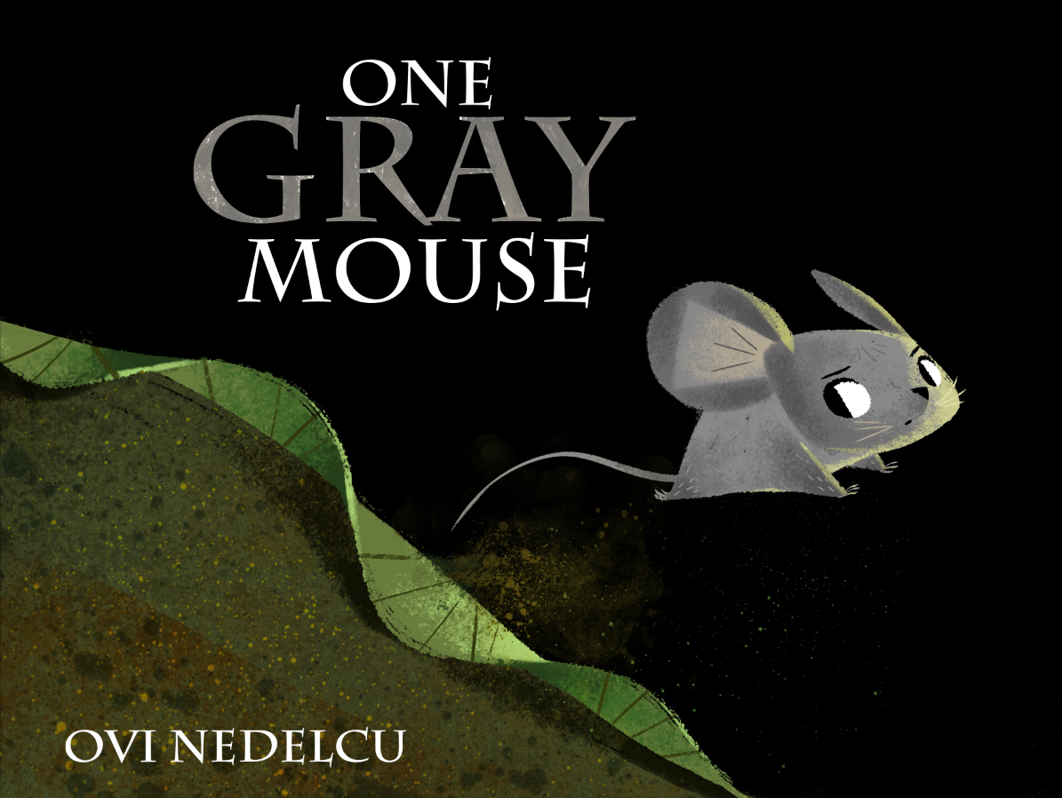 One Gray Mouse by Ovi Nedelcu | Goodreads