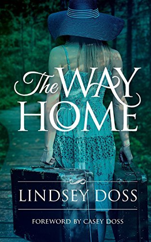 The Way Home by Lindsey Wheaton Doss | Goodreads