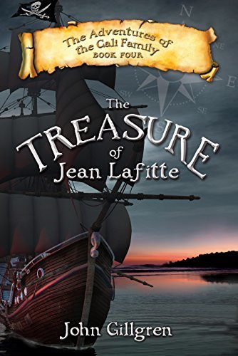 The Treasure of Jean LaFitte by John Gillgren | Goodreads