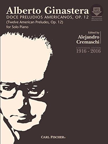 Ginastera: 12 American Preludes (Doce Preludios Americanos) by Alberto ...