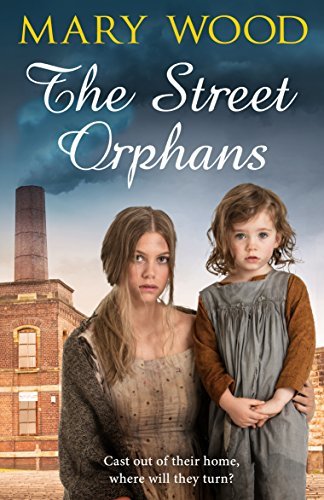 The Street Orphans by Mary Wood | Goodreads