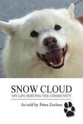 Snow Cloud My Life Serving the Community by Pete Zezima | Goodreads