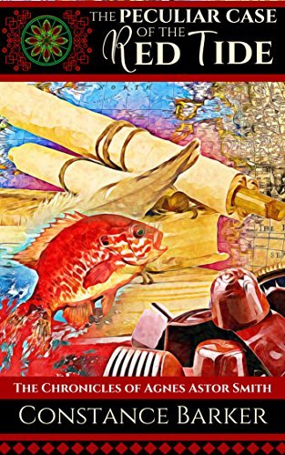 The Peculiar Case of the Red Tide by Constance Barker | Goodreads