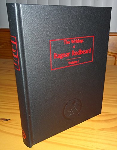 The Writings of Ragnar Redbeard Vol. I by Ragnar Redbeard | Goodreads