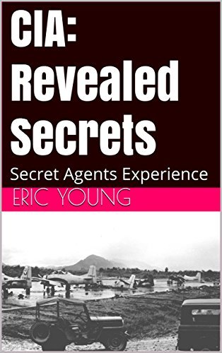 CIA: Revealed Secrets: Volume 1 by Eric Young | Goodreads