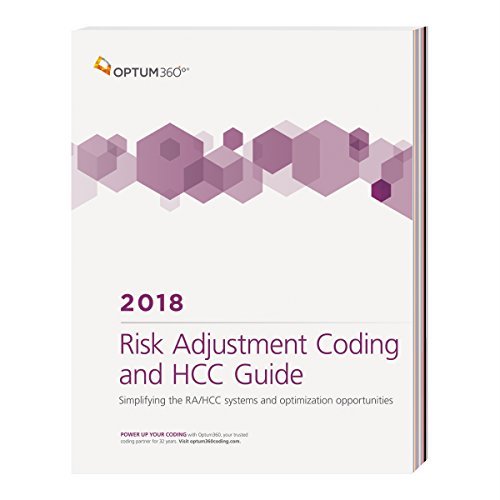 Risk Adjustment Coding and HCC Guide 2018 by Optum360 | Goodreads