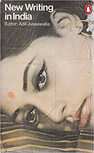 New Writing in India by Adil Jussawalla | Goodreads