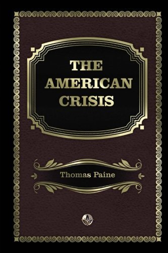 The American Crisis by Thomas Paine | Goodreads
