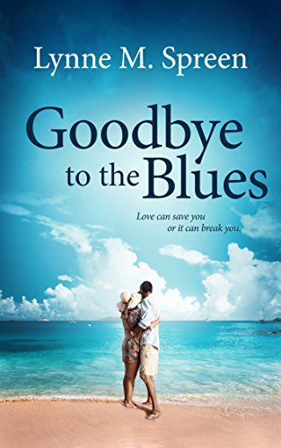Goodbye to the Blues (Karen Grace #3) by Lynne M. Spreen | Goodreads