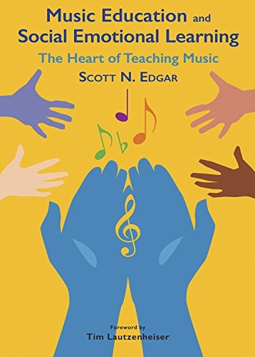 Music Education and Social Emotional Learning by Scott N. Edgar | Goodreads