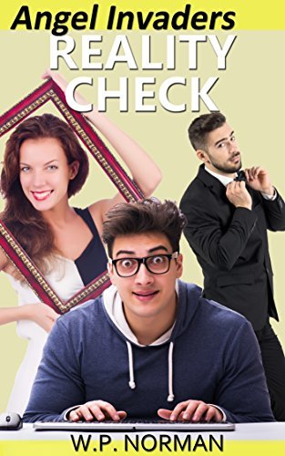 Angel Invaders: Reality Check by Savage Tempest | Goodreads