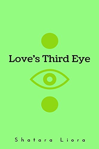 Love's Third Eye by Shatara Liora | Goodreads