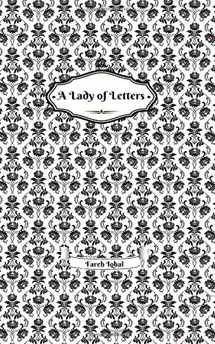 A Lady of Letters by Fareh Iqbal | Goodreads