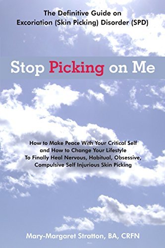 Stop Picking on Me: THE DEFINITIVE GUIDE ON EXCORIATION DISORDER Skin ...