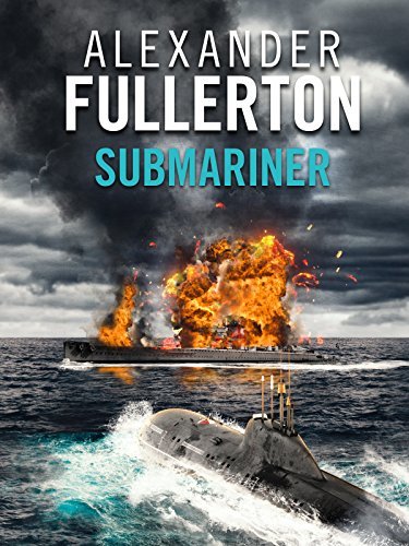 Submariner by Alexander Fullerton | Goodreads