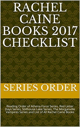 Rachel Caine Books 2017 Checklist: Reading Order of Athena Force Series ...