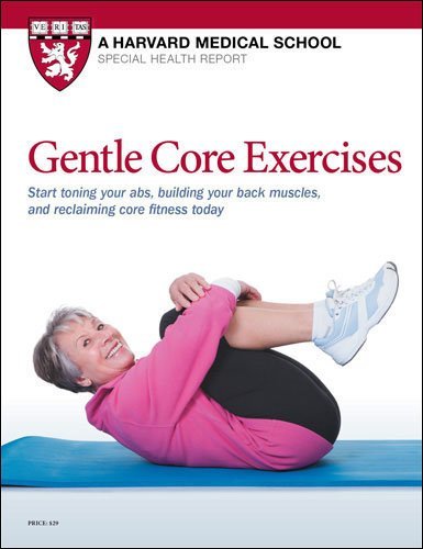 Gentle Core Exercises: Start toning your abs, building your back ...