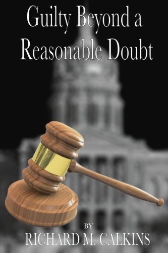 Beyond A Reasonable Doubt