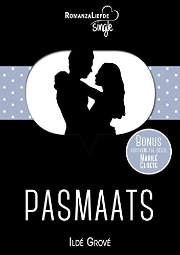Pasmaats & Sterk genoeg vir die liefde by Ilde Grové | Goodreads