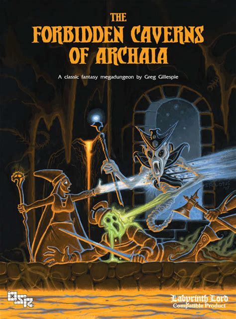The Forbidden Caverns of Archaia by Greg Gillespie | Goodreads