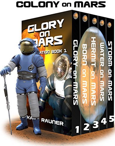 Colony on Mars Books 1 - 5: The Complete Box Set - Someday Real ...
