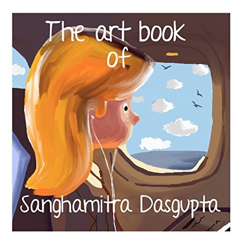 The Art Book of Sanghamitra Dasgupta by Sanghamitra DasGupta | Goodreads