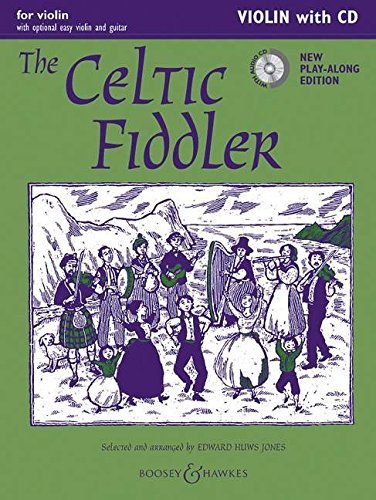 The Celtic Fiddler (New Edition with CD): Violin Part Only by Edward Huws Jones | Goodreads