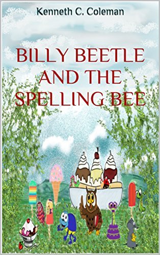 Billy Beetle and The Spelling Bee, A Fun Short Story for Ages 4-9 ...