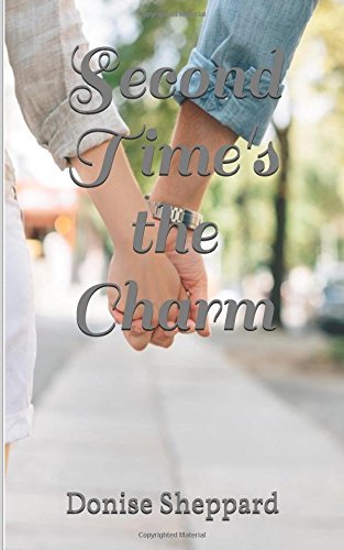 Second Time's the Charm by Donise Sheppard | Goodreads