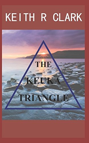 The Keuka Triangle by Keith R. Clark | Goodreads