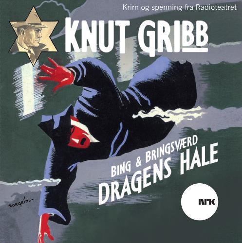 Dragens hale (Knut Gribb) by Jon Bing | Goodreads