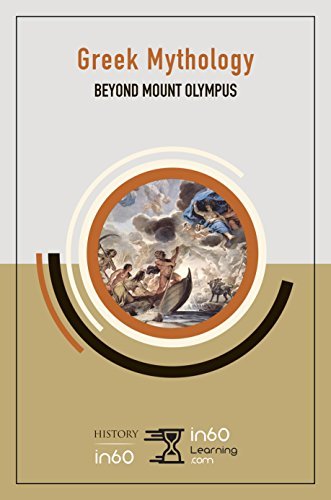 Greek Mythology: Beyond Mount Olympus by in60Learning | Goodreads