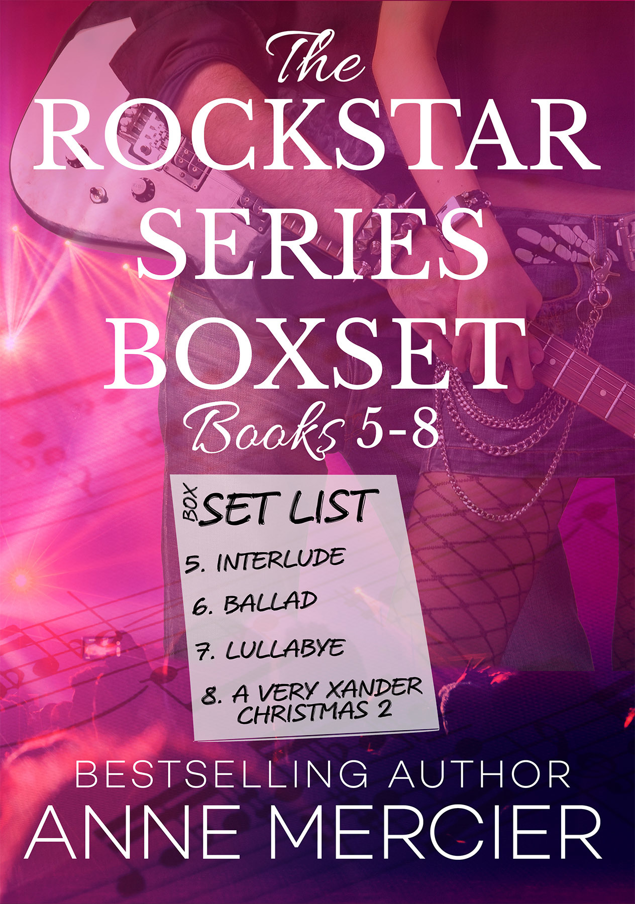 The Rockstar Series Boxset: Books 5-8 by Anne Mercier | Goodreads