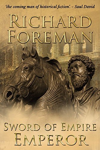 Emperor (Sword of Empire #3) by Richard Foreman | Goodreads