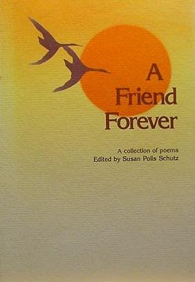 A Friend Forever by Susan Polis Schutz | Goodreads